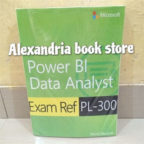 Jual Buku Exam Ref Pl 300 Microsoft Power Bi Data Analyst Shopee Indonesia