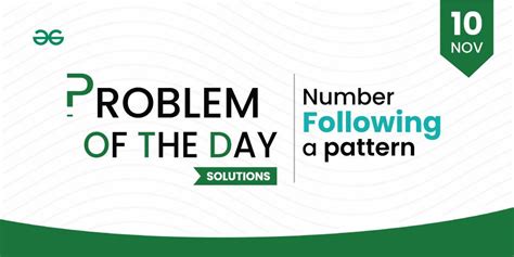 Potd Solutions 10 Nov 23 Number Following A Pattern Geeksforgeeks