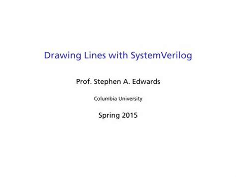 PDF Drawing Lines With SystemVerilog Columbia Sedwards Classes