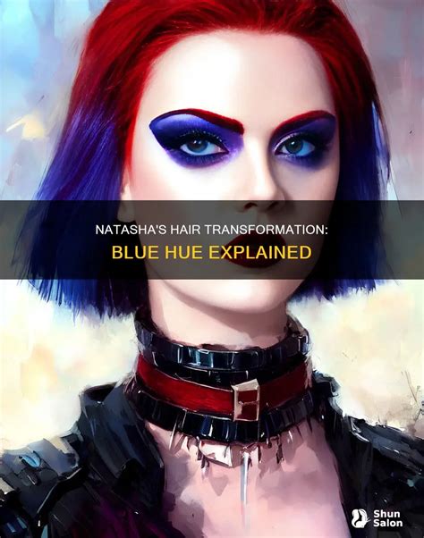 Natashas Hair Transformation Blue Hue Explained Shunsalon