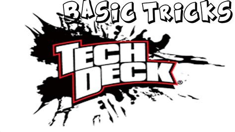 Tech Deck Basic Tricks Part YouTube