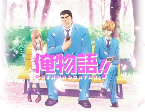 √ Review Anime Ore Monogatari ~ Kisah Romansa Cowok Bermuka Boros