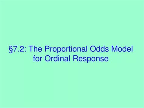 Ppt §72 The Proportional Odds Model For Ordinal Response Powerpoint