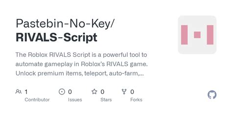 GitHub Pastebin No Key RIVALS Script The Roblox RIVALS Script Is A