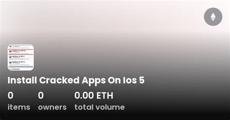 Install Cracked Apps On Ios Collection OpenSea
