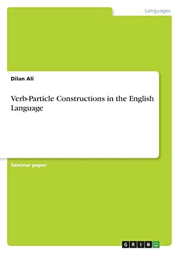 Verb Particle Constructions In The English Language