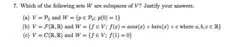 Solved Which Of The Following Sets W Are Subspaces Of V
