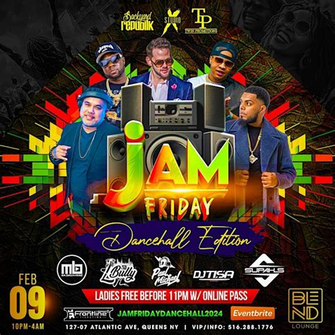 Jam Friday Dancehall Edition Feb 9 2024 Fete List Soca Events