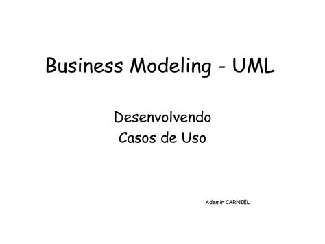 PPT Business Modeling UML PowerPoint Presentation Free Download ID 192809