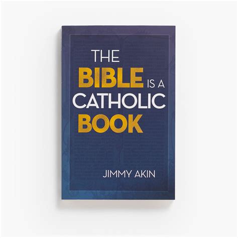 The Bible Is A Catholic Book