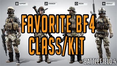 Battlefield 4 Whats Your Favorite Or Best Bf4 Classkit Youtube