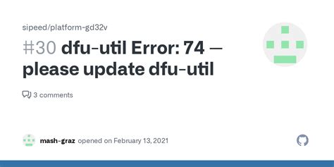 Dfu Util Error 74 Please Update Dfu Util · Issue 30 · Sipeed Platform Gd32v · Github