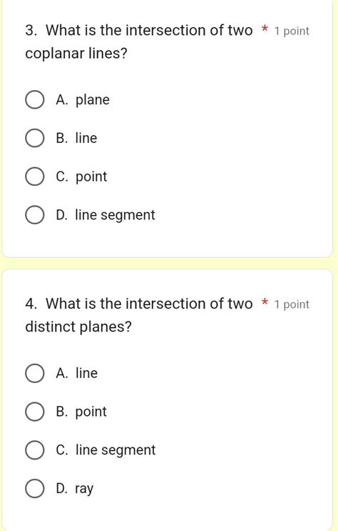 3 What Is The Intersection Of Two Coplanar Lines A Plane B Line C Point D Line Segment 4 What Is