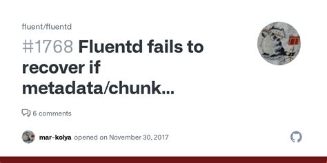 Fluentd Fails To Recover If Metadata Chunk Contains No Data Issue Fluent Fluentd GitHub