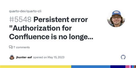 Persistent Error Authorization For Confluence Is No Longer Valid · Issue 5548 · Quarto Dev