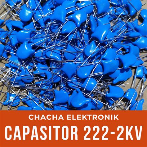 Jual Capasitor 222 2kv Shopee Indonesia