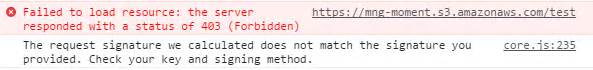 Javascript Aws S3 The Request Signature We Calculated Does Not Match