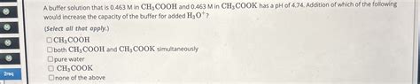 solved a buffer solution that is 0 463 ﻿m in ch3coo h ﻿and
