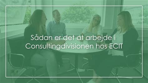 Ecit Danmark På Linkedin Hvordan Er Det At Arbejde I Ecit Hos Ecit Arbejder Vi Sammen Om At Gøre