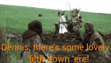 Monty Python Dennis  Montypython Dennis Filth Discover And Share S