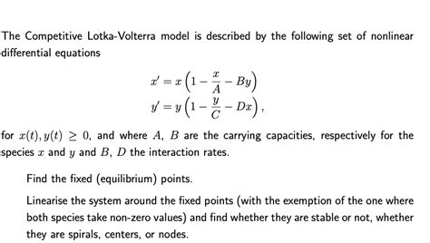 Solved The Competitive Lotka Volterra Model Is Described By Chegg