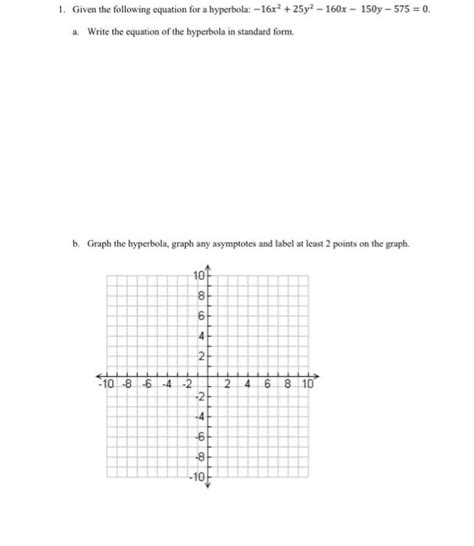 Solved 1 Given The Following Equation For A Hyperbola