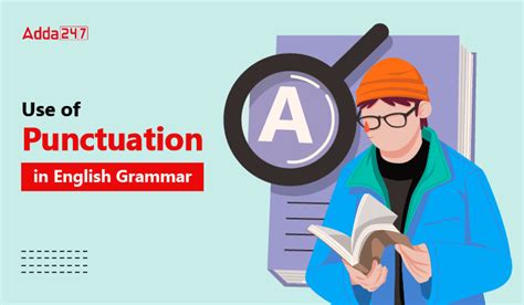 Use Of Punctuation In English Grammar