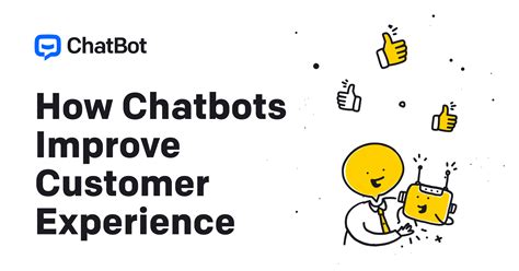 8 Proven Ways To Improve Customer Experience With Chatbots