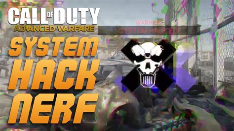 Call Of Duty Advanced Warfare System Hack Nerf Coming Soon Aw