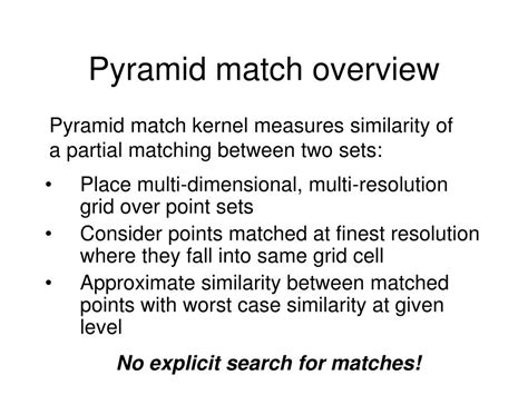 Ppt The Pyramid Match Kernel Discriminative Classification With Sets Of Image Features