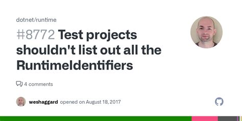 test projects shouldn t list out all the runtimeidentifiers · issue 8772 · dotnet runtime · github