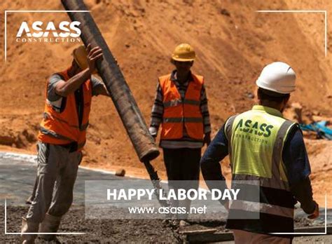 Happylaborday2024 Asassconstruction Asass Construction