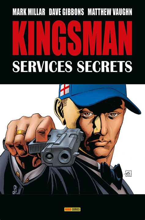 Kingsman Services Secrets Comics Chez Panini Comics De Vaughn