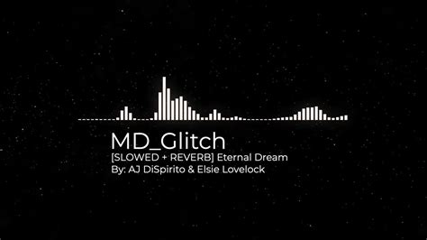 Slowed Reverb Eternal Dream Murder Drones Youtube