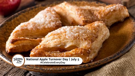 National Apple Turnover Day July 5 National Day Calendar