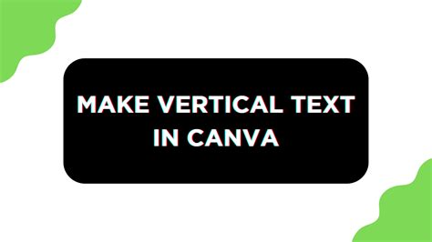 How To Make Vertical Text In Canva Pttrns