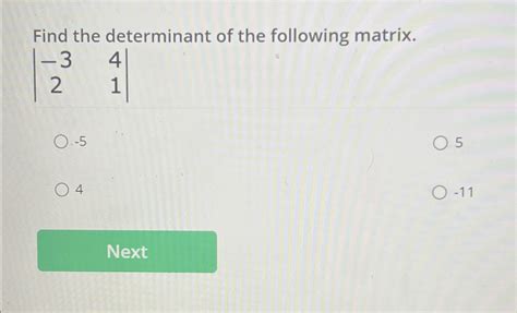 Solved Find The Determinant Of The Following Chegg