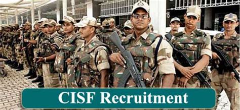 Cisf Recruitment 2023 Application Form Exam Date Eligibility