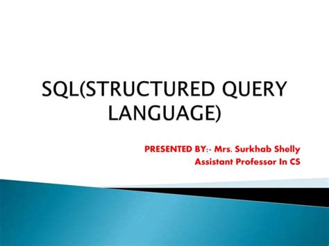Structured Query Language Pptx