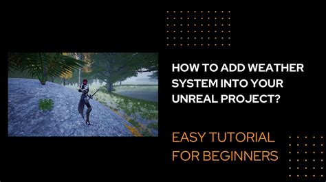 How To Add Weather System Plugin In Your Unreal Engine Project Easy