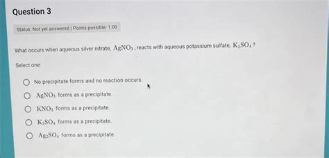 Solved What Occurs When Aqueous Silver Nitrate Agno3