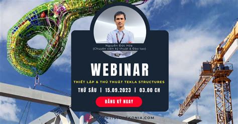 Webinar Tekla Structures Must Have Setting With Tips And Tricks
