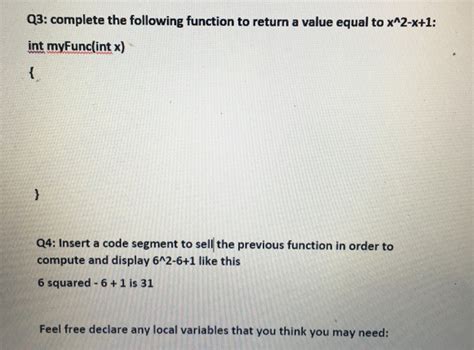 Solved Complete The Following Function To Return A Value
