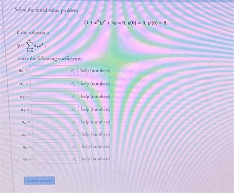 Solved Solve The Initial Value Problem If The Solution Is 8