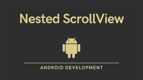 How To Create Nested Scrollview In Android Developers Dome
