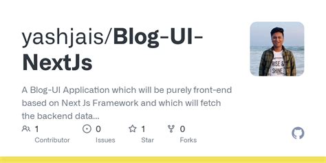 GitHub Yashjais Blog UI NextJs A Blog UI Application Which Will Be Purely Front End Based On