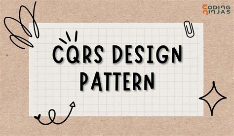 Cqrs Design Pattern Naukri Code 360