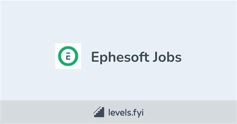 Ephesoft Jobs Levels Fyi