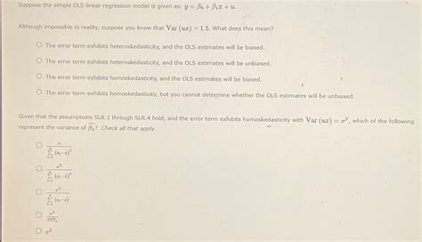 Solved Suppose The Simple Ols Linear Regression Model Is