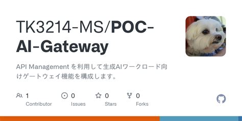 Github Tk3214 Mspoc Ai Gateway Api Management を利用して生成aiワークロード向けゲートウェイ機能を構成します。